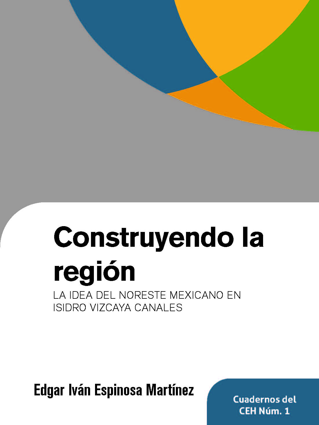 Historia De La Región Noreste